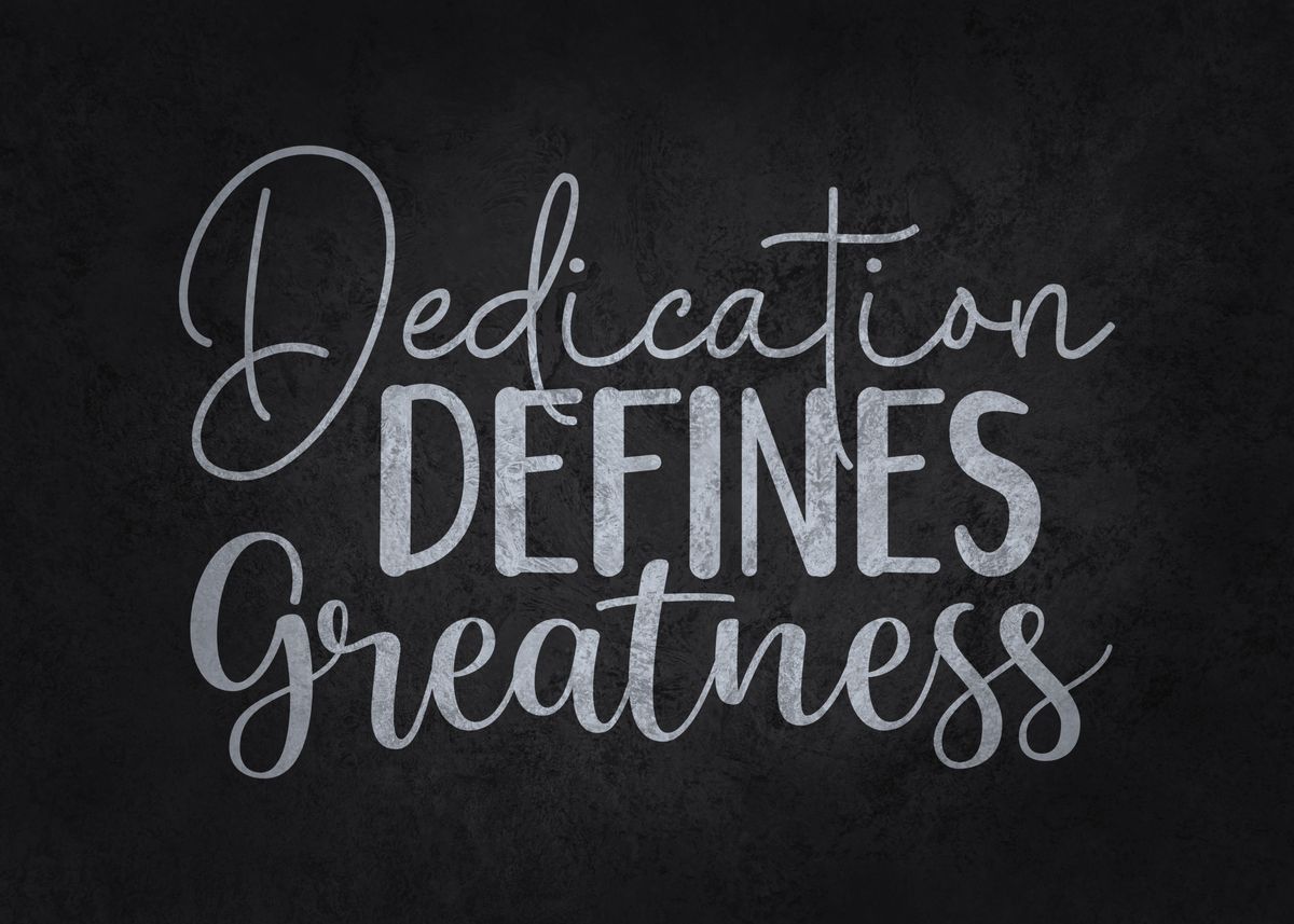 'Dedication vs Greatness' Poster, picture, metal print, paint by CHAN ...