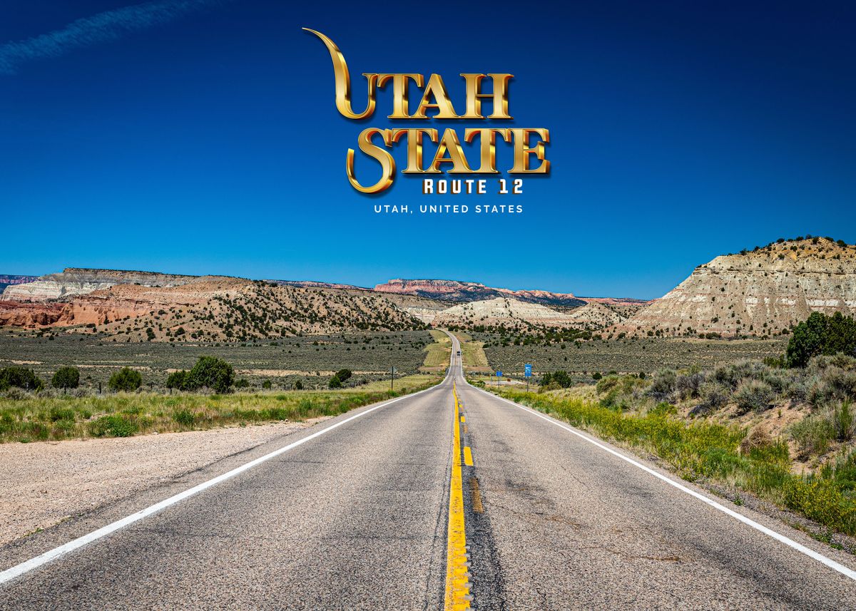 'Utah State Route 12 Drive' Poster, picture, metal print, paint by ...