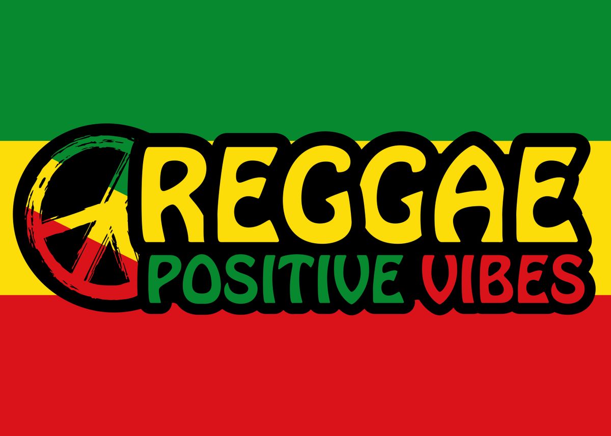 'Reggae Positive Vibes' Poster by ALMA Studio | Displate