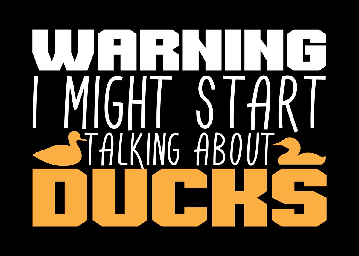 'Duck Lover Duckling Joke' Poster, picture, metal print, paint by ...