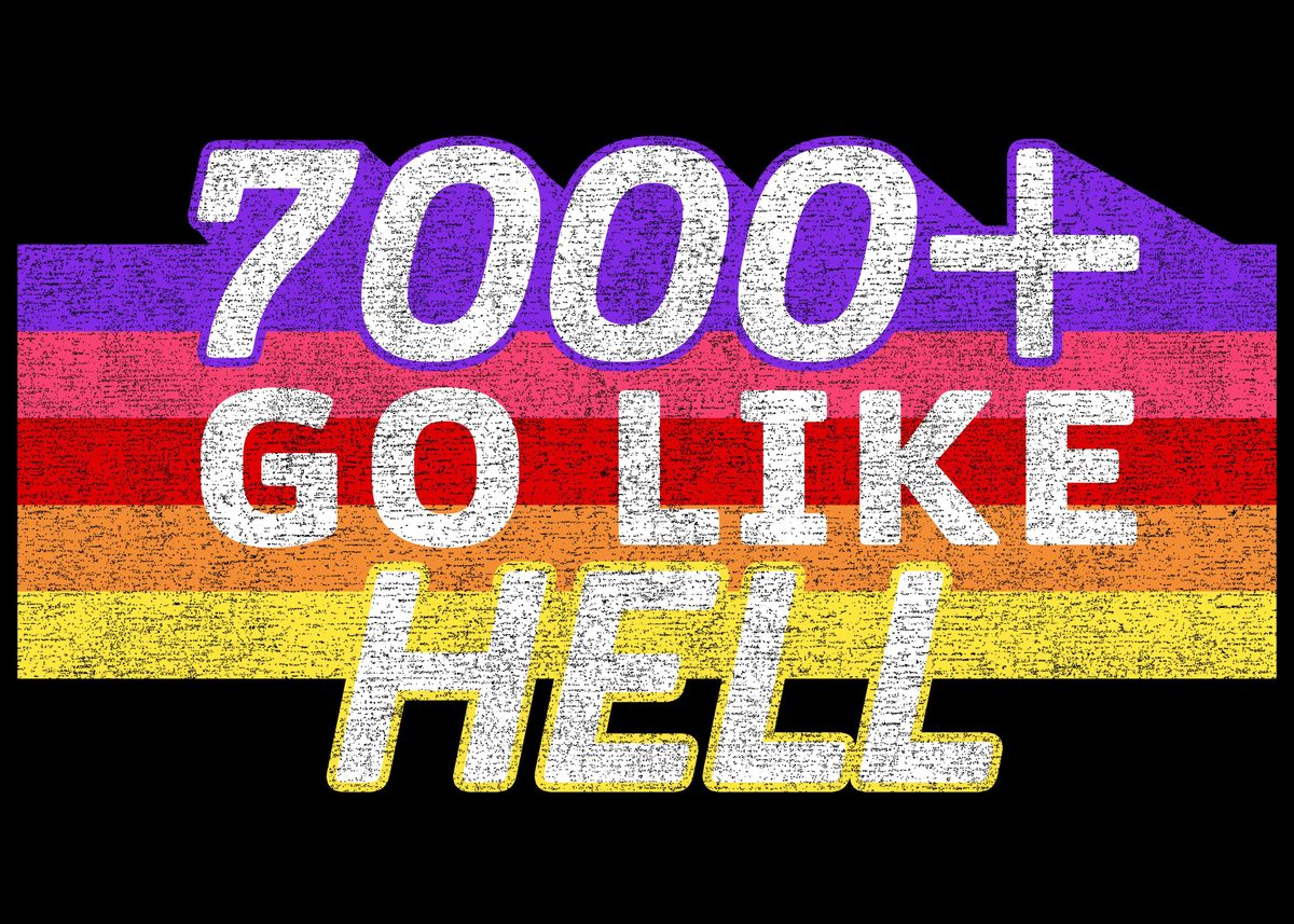 '7000 Go To Hell' Poster, picture, metal print, paint by izywell | Displate