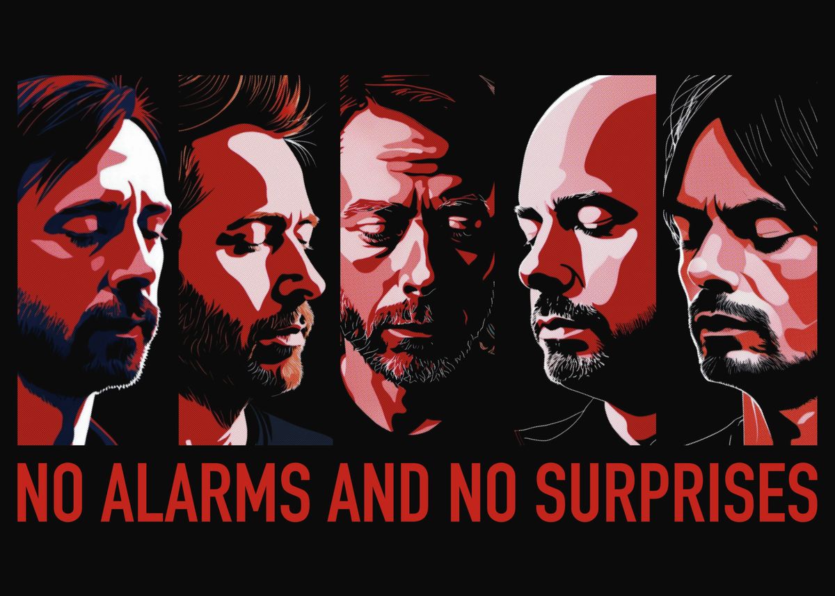 'No Alarms No Surprises' Poster, picture, metal print, paint by MAMMIRI ...