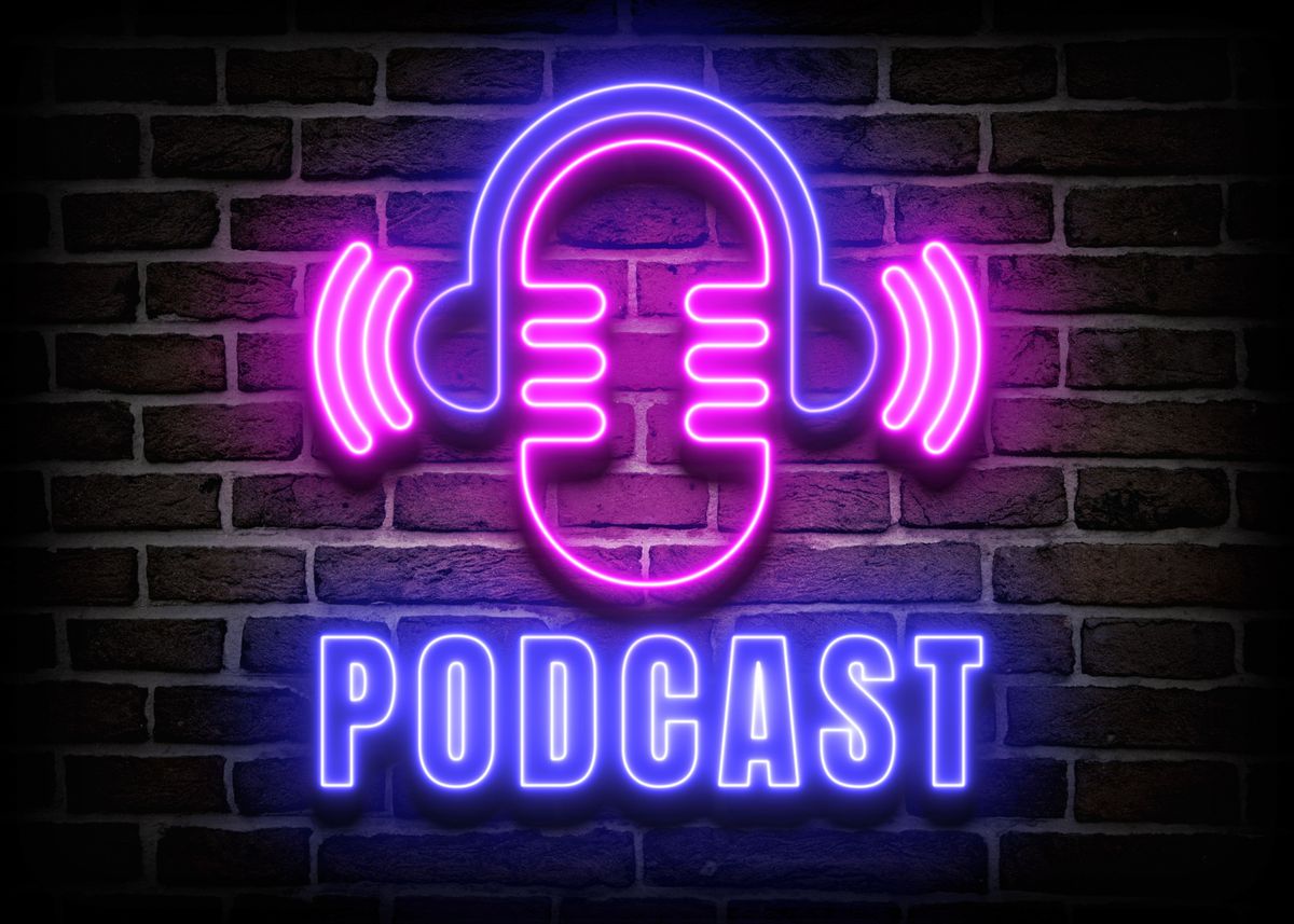 'Podcast Neon' Poster, picture, metal print, paint by CRAFTSSSTUDIO ...