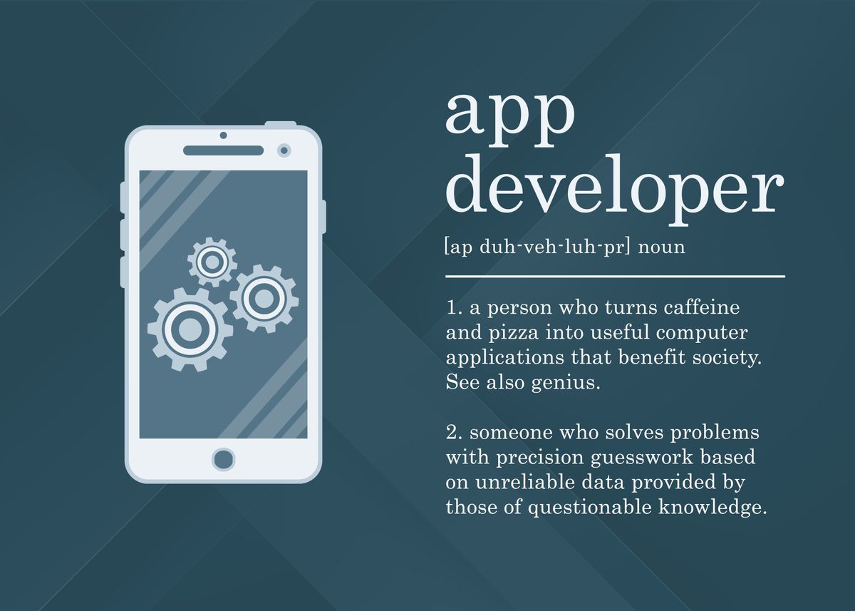 'App Developer Definition' Poster, picture, metal print, paint by ...