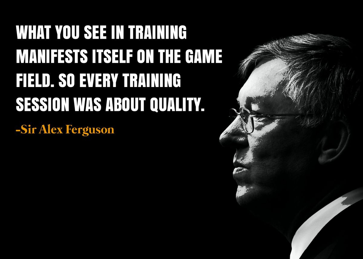 'Sir Alex Ferguson quotes ' Poster, picture, metal print, paint by pus ...