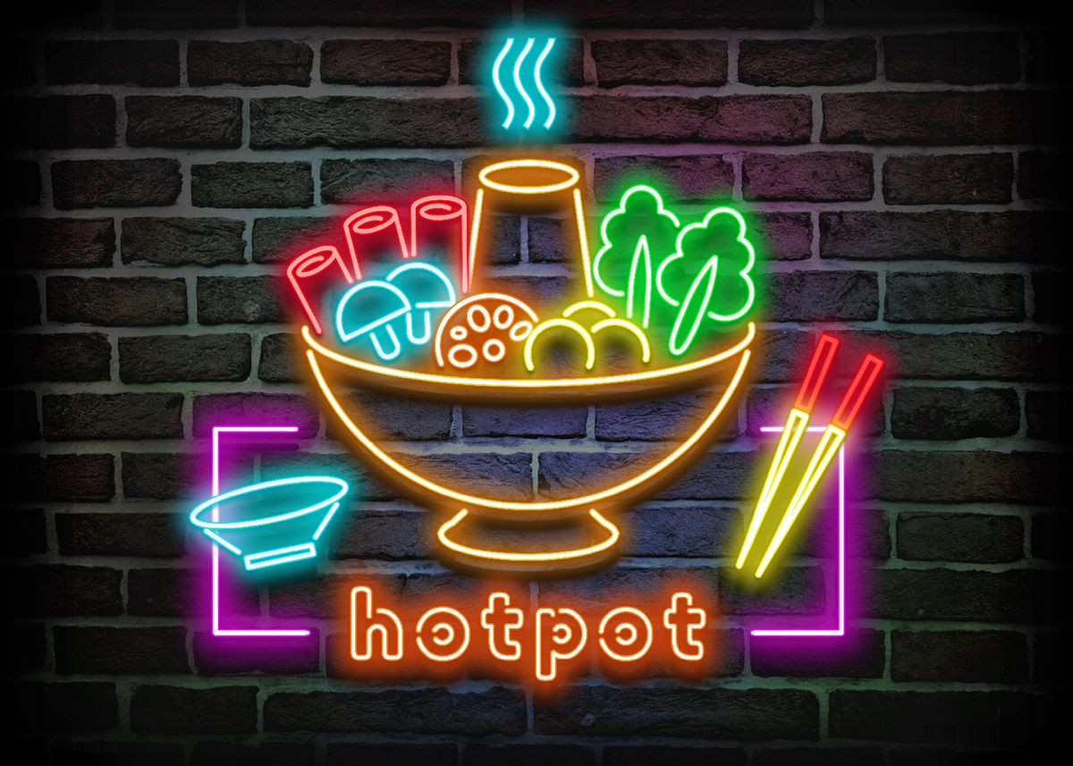 'Hotpot Neon' Poster by CRAFTSSSTUDIO | Displate