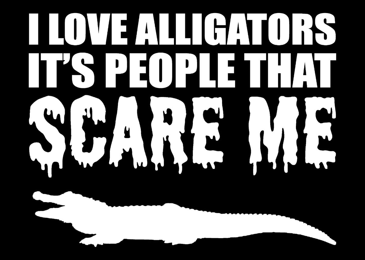 'I Love Alligators Zoo Rang' Poster, picture, metal print, paint by ...