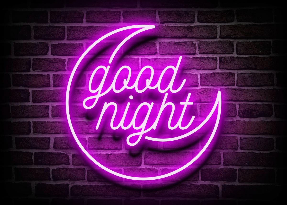 'Good Night Neon' Poster, picture, metal print, paint by CRAFTSSSTUDIO ...