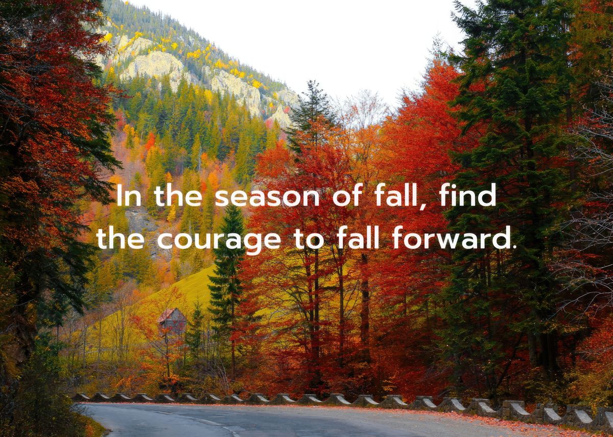 'Fall inspirational quotes' Poster, picture, metal print, paint by LE ...
