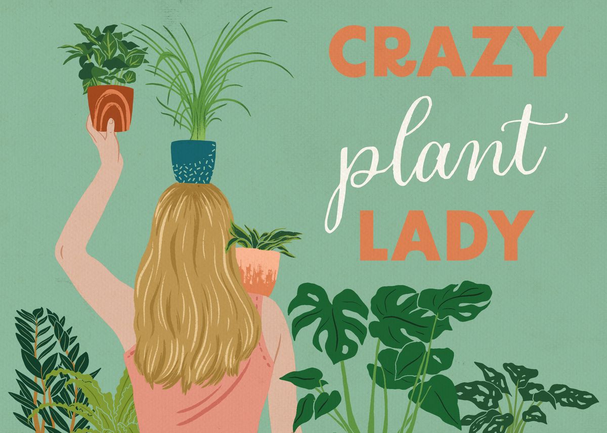 'Crazy plant lady' Poster by American Vintage | Displate