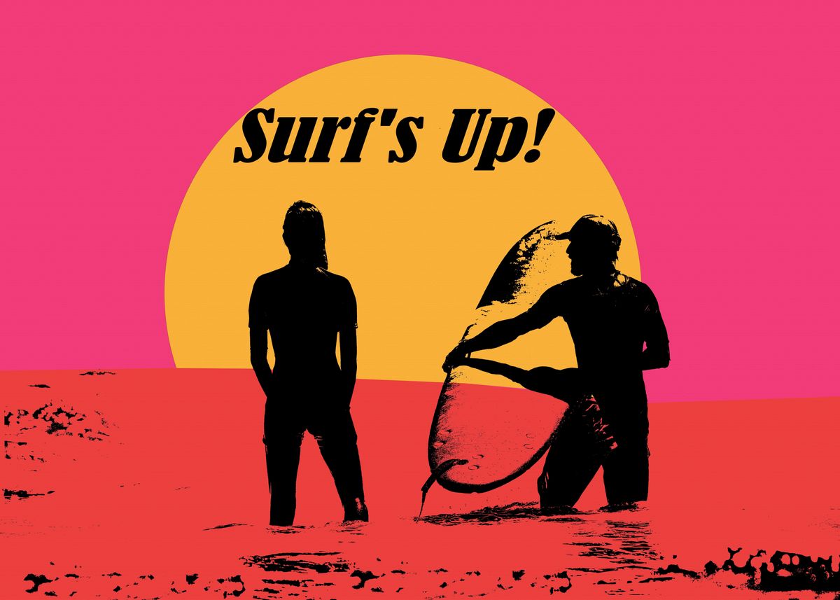 'Surfs Up Endless Summer' Poster, picture, metal print, paint by Steel ...