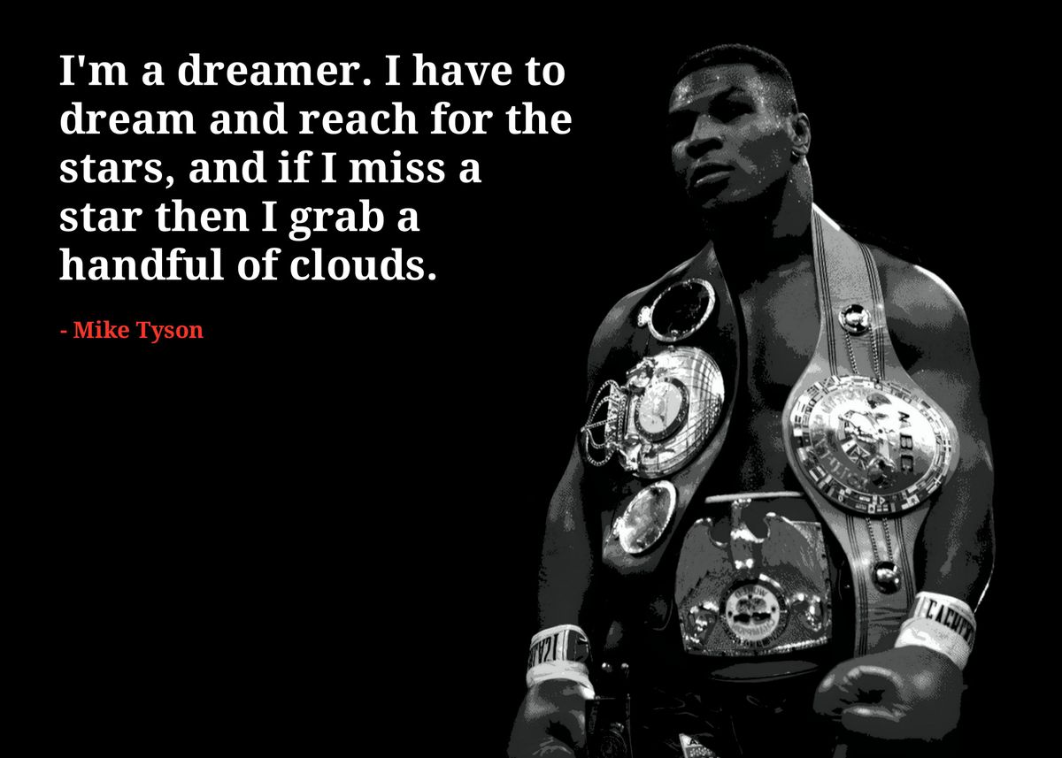 'Mike Tyson quotes ' Poster, picture, metal print, paint by TARA ART ...