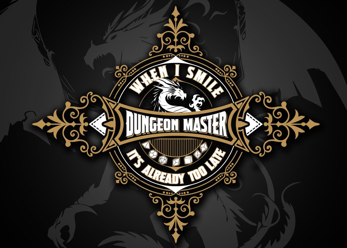 'Dungeon Master when smile' Poster, picture, metal print, paint by ...