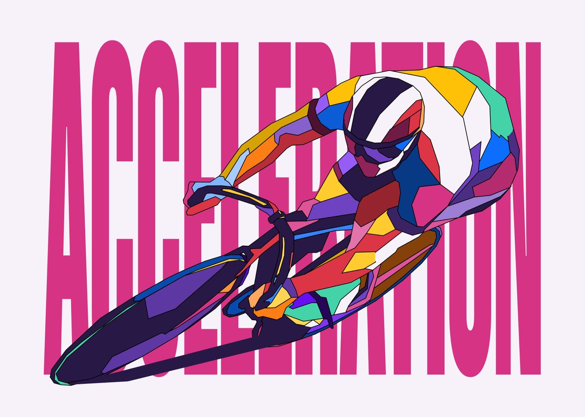 'Cycling Acceleration' Poster, picture, metal print, paint by Ro | Displate
