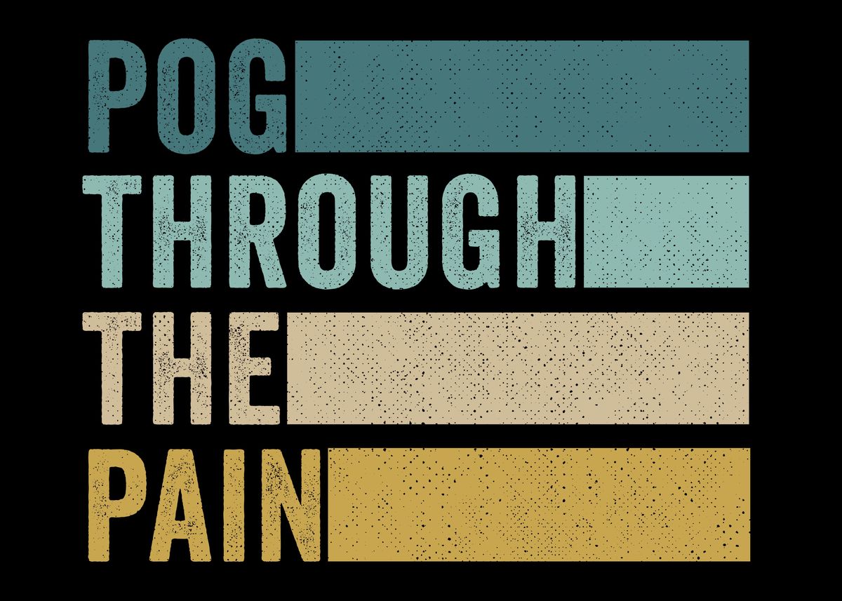 'Pog Through The Pain' Poster, picture, metal print, paint by Aisavart ...