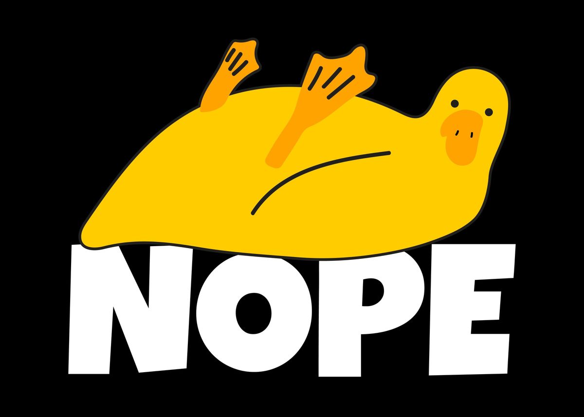 'Lazy Duck Nope Not Today' Poster, picture, metal print, paint by ...
