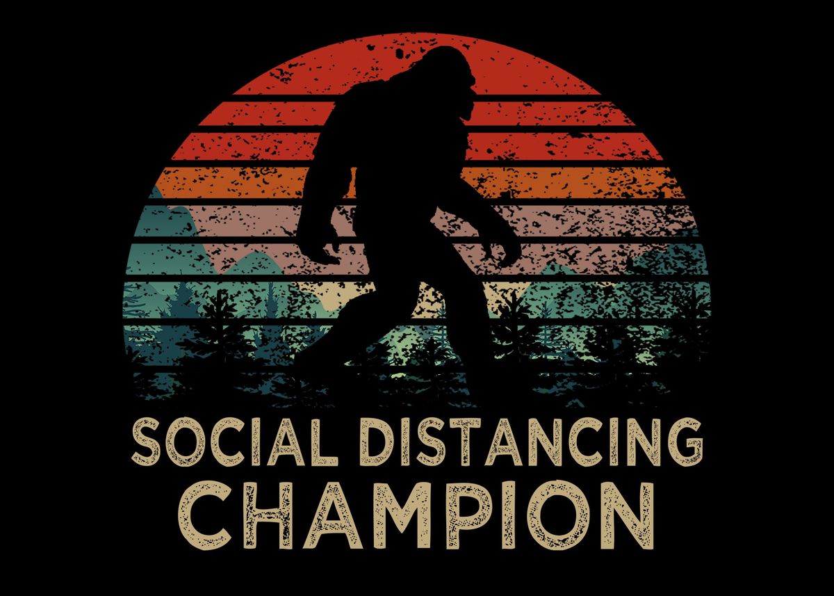 'social distancing champion' Poster, picture, metal print, paint by ...