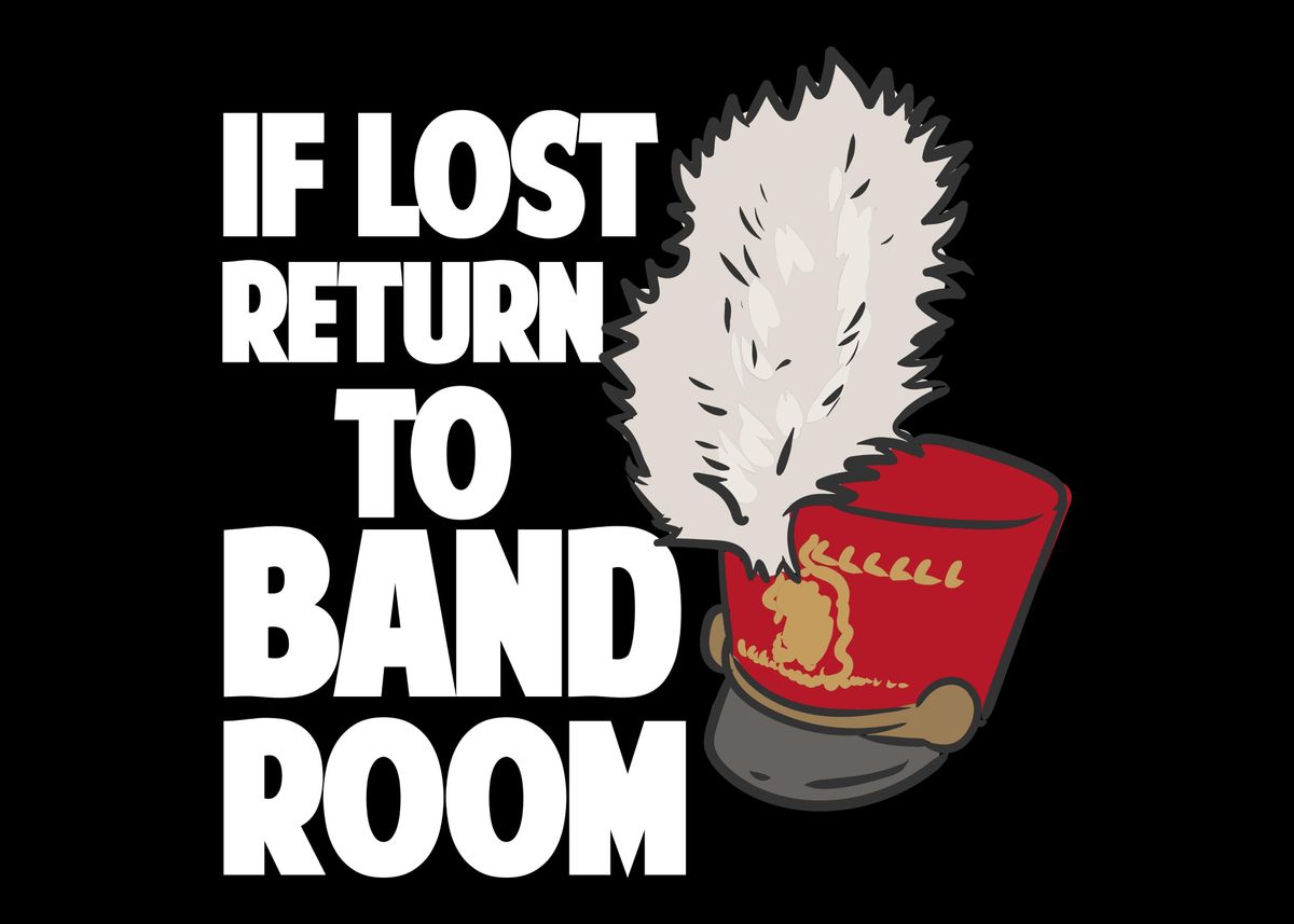'If Lost Return To Band Roo' Poster, picture, metal print, paint by ...
