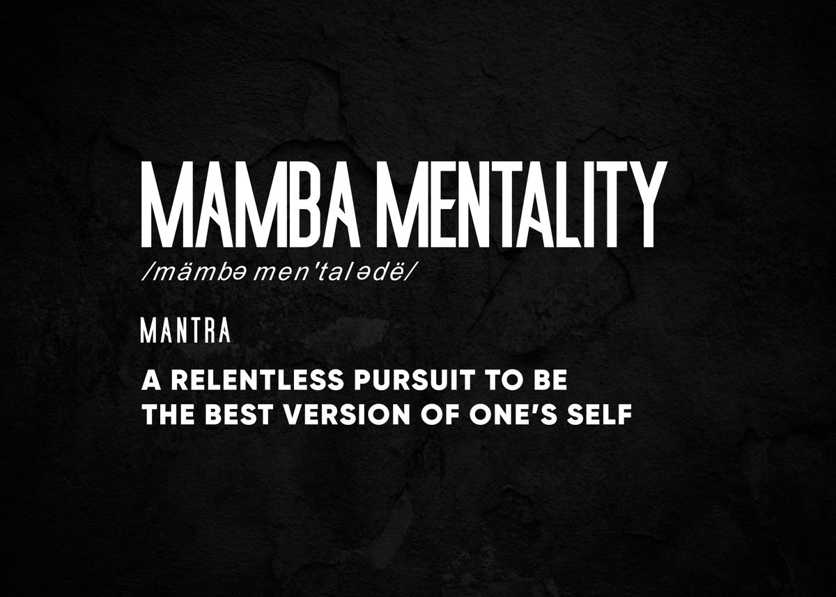 'Mamba Mentality' Poster, picture, metal print, paint by Conceptual ...