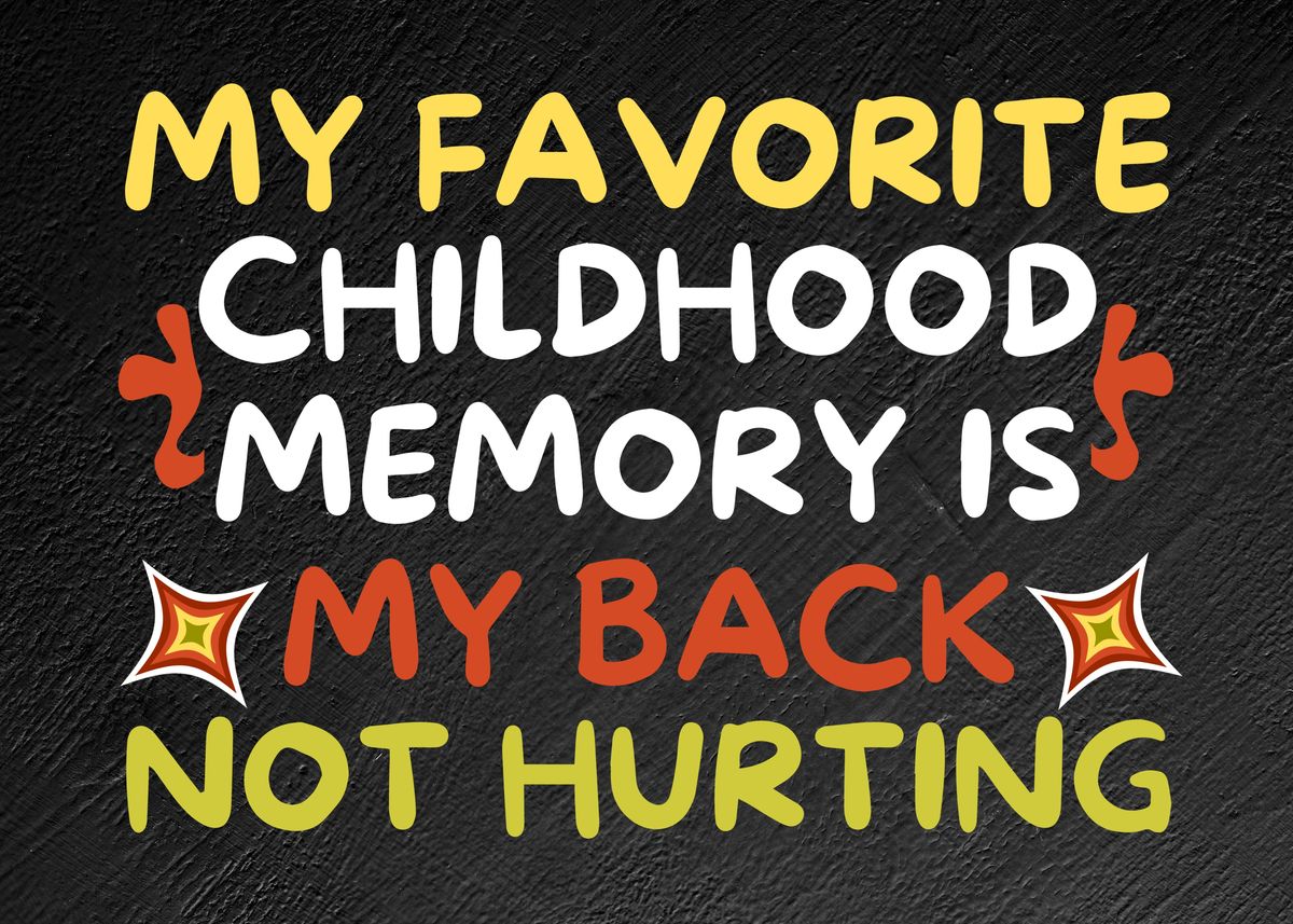 'Funny Back Pain Quote' Poster, picture, metal print, paint by Wyld ...