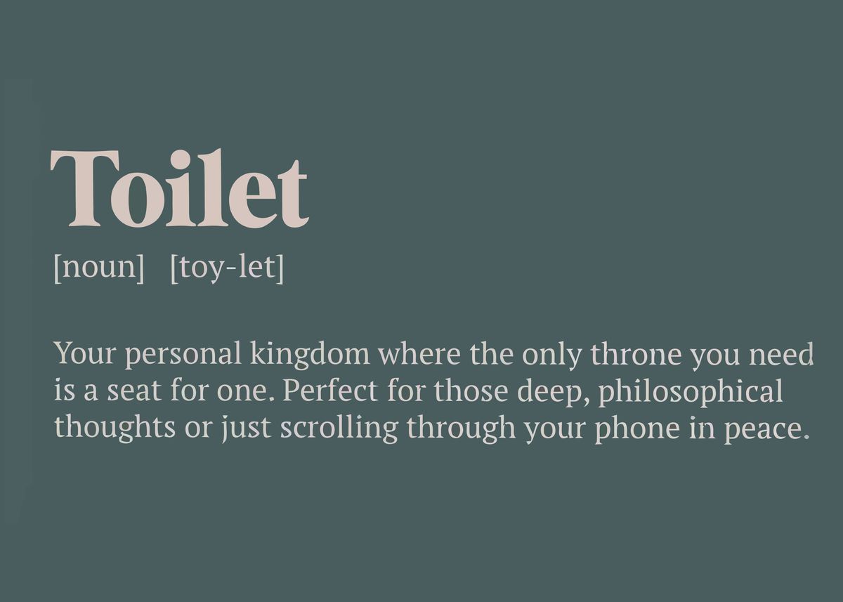 'Toilet Definition Print' Poster, picture, metal print, paint by Long ...