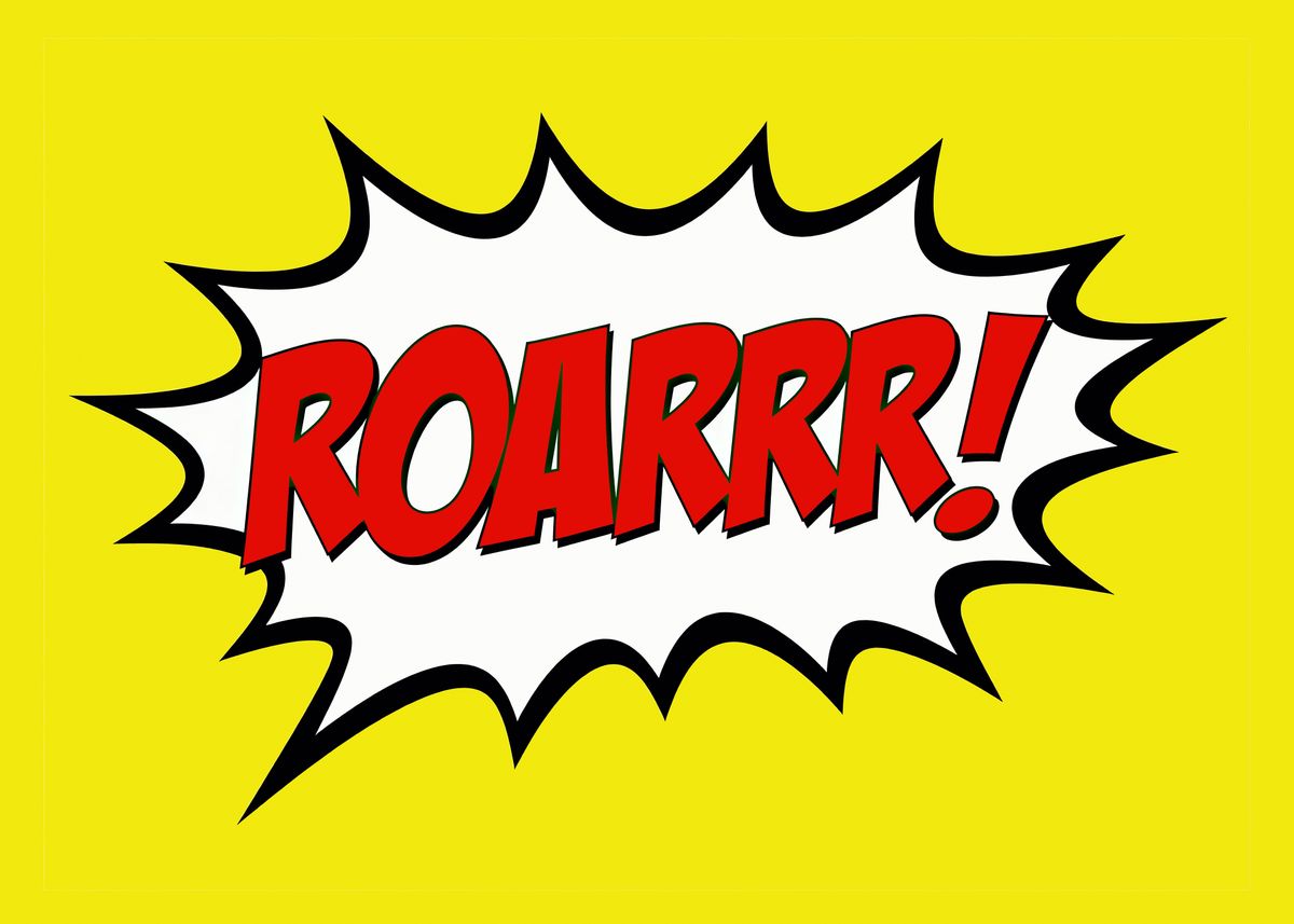 'Comics roarrr exclamation energetic' Poster, picture, metal print ...
