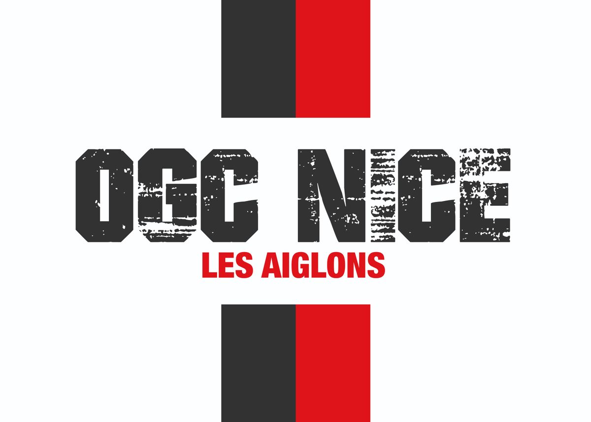'OGC Nice ' Poster, picture, metal print, paint by Art Digital Visuel ...