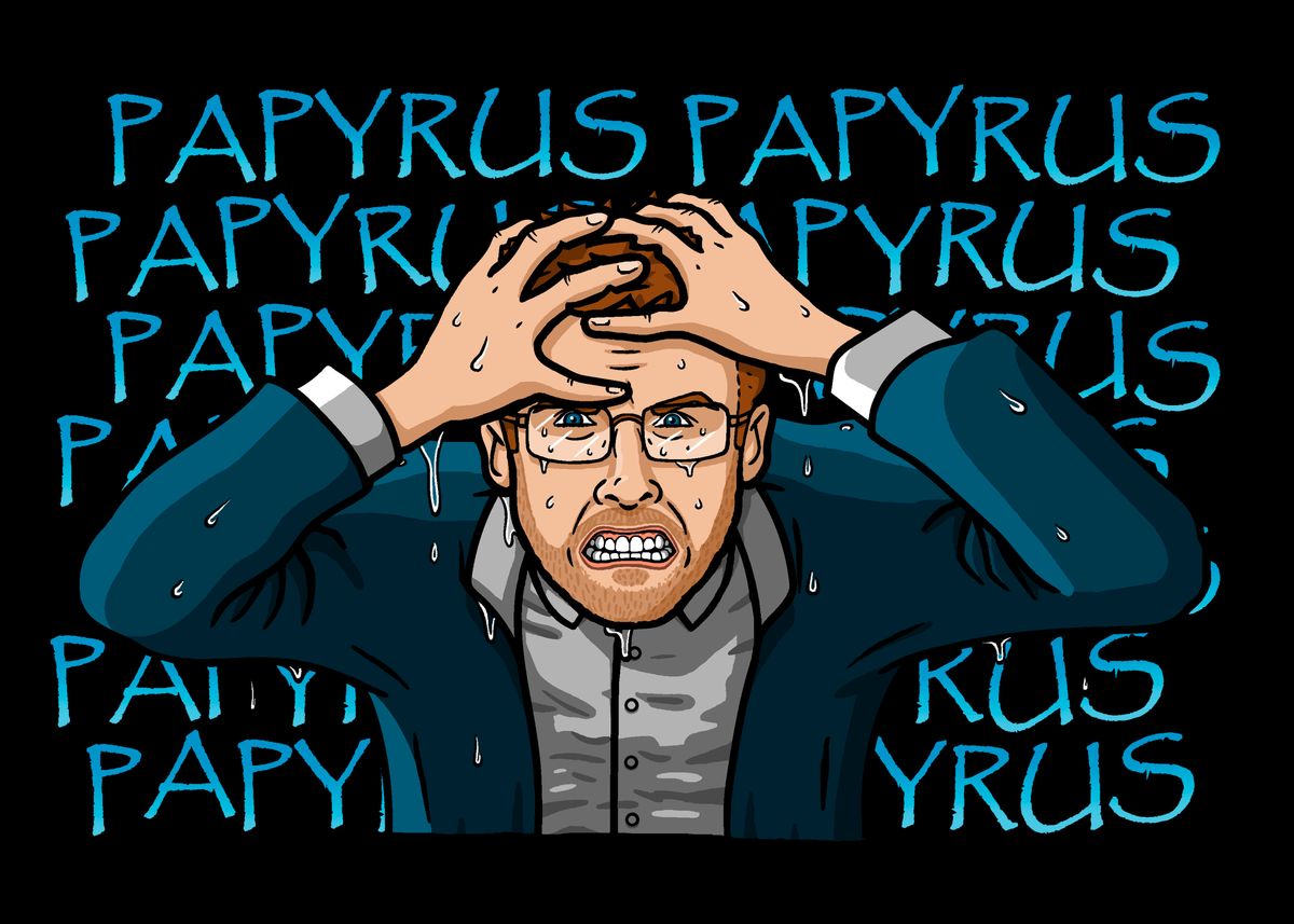 'Papyrus!' Poster, picture, metal print, paint by Rafael Jurado ...