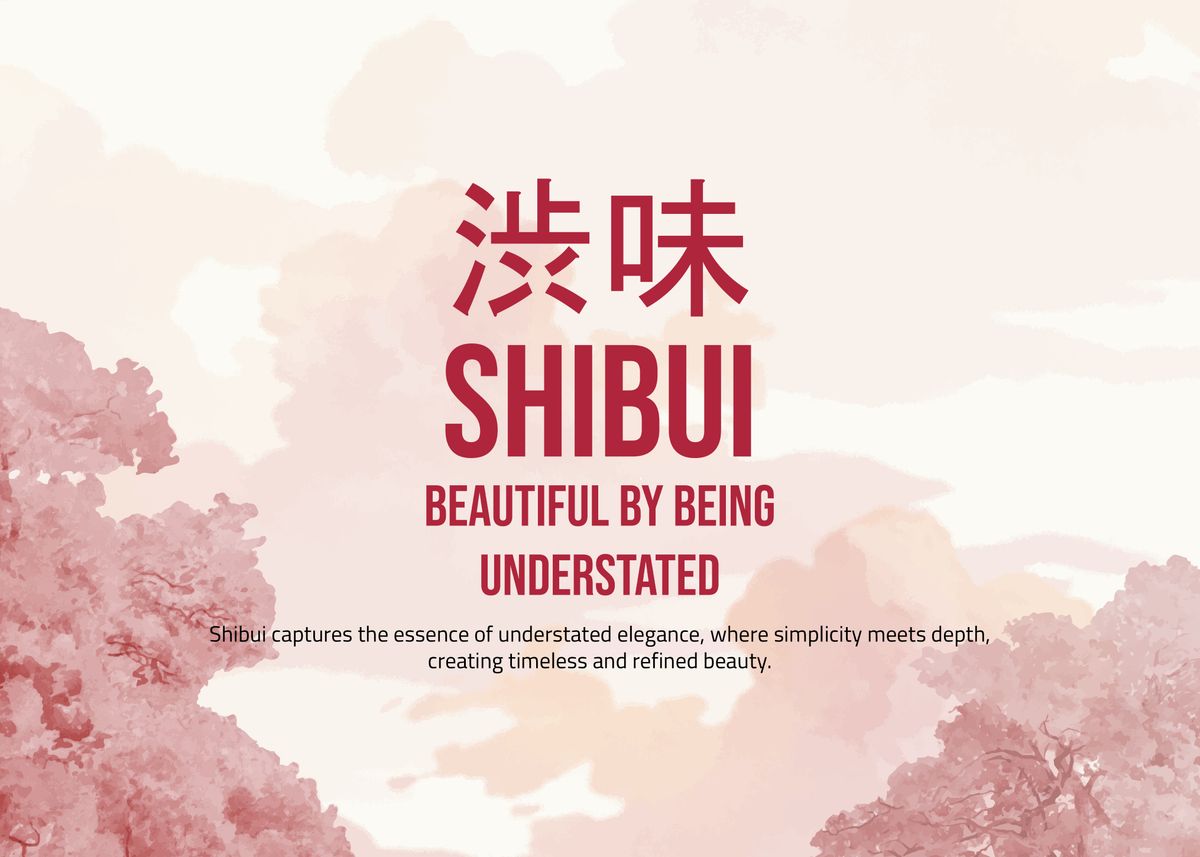 'Shibui Understated Elegance' Poster, picture, metal print, paint by ...