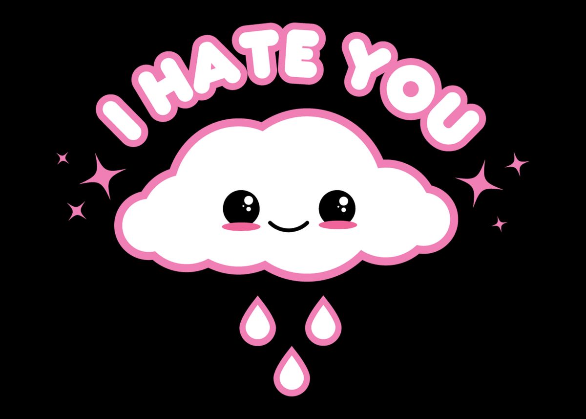 'Kawaii Hate Cloud' Poster, picture, metal print, paint by Sasyall ...