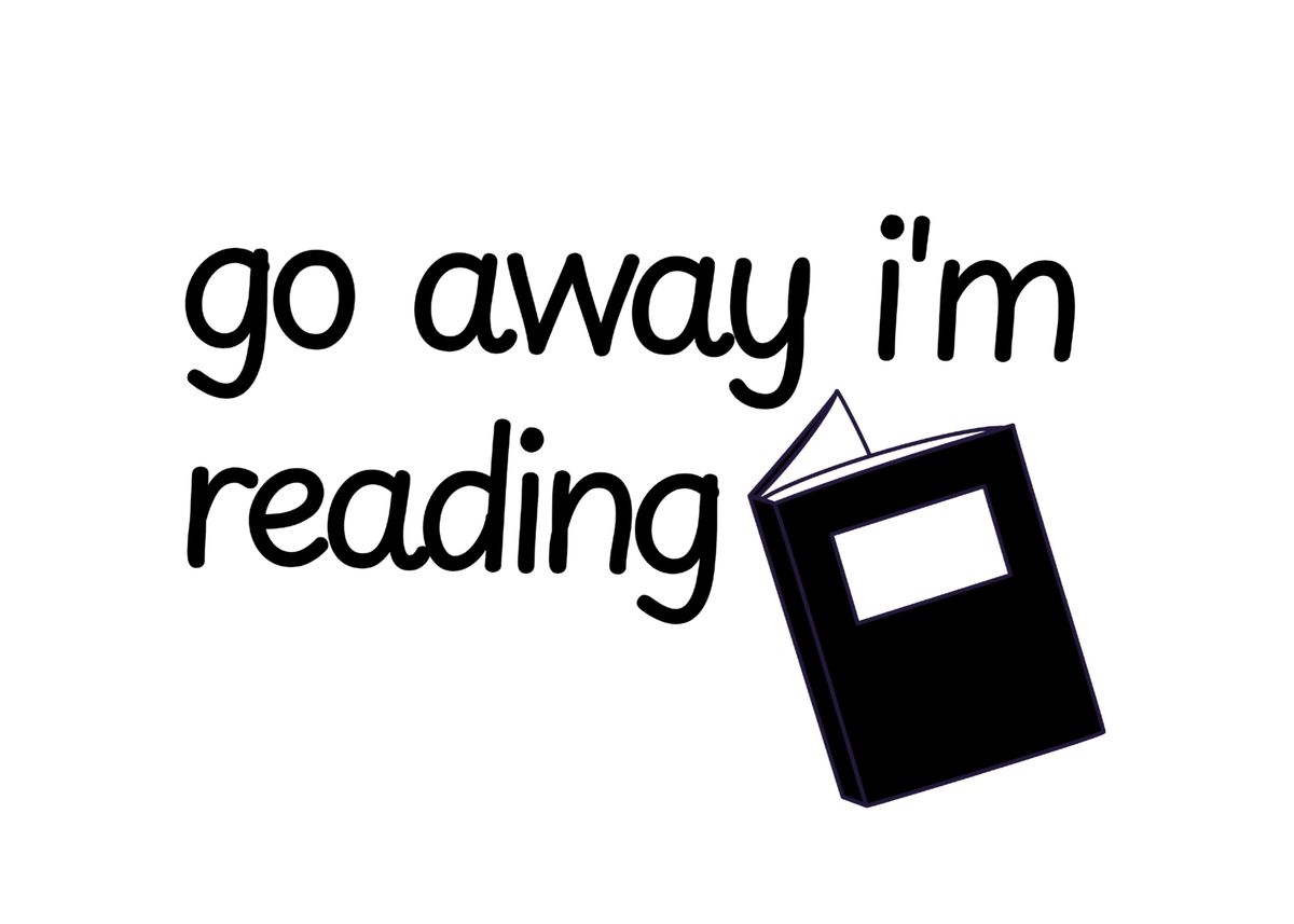 'Go Away I'm Reading' Poster, picture, metal print, paint by Nae | Displate