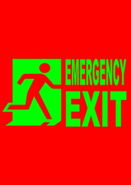 'Emergency Exit' Poster, picture, metal print, paint by HomeStead ...