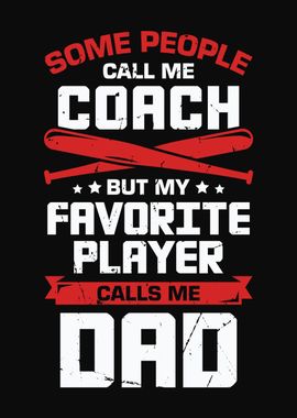 'Baseball Dad Coach Design' Poster, picture, metal print, paint by ...