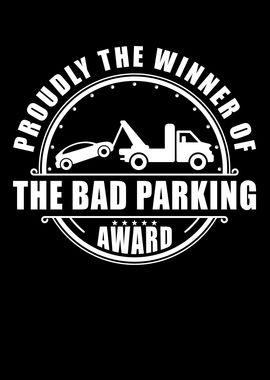 'Bad Parking Award' Poster, picture, metal print, paint by schmugo ...
