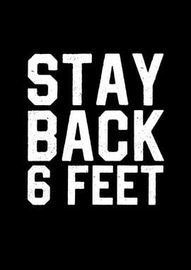 'Stay Back 6 Feet' Poster, picture, metal print, paint by Francois ...
