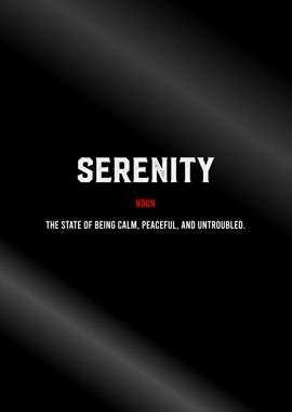'serenity definition' Poster, picture, metal print, paint by The ...