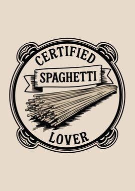 'Certified Spaghetti Lover' Poster, picture, metal print, paint by ...