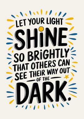 'Let Your Light Shine' Poster, picture, metal print, paint by Usama ...