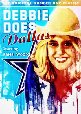 'Debbie Does Dallas' Poster by Jeffery Anabelle | Displate