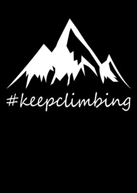 'Keep Climbing' Poster by bananadesign | Displate