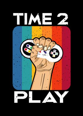 'Time 2 Play Gaming Gamer' Poster by Foxxy Merch | Displate