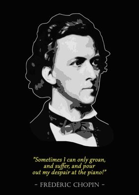 'Frederic Chopin Quote' Poster by Filip Hellman | Displate