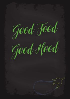 'Good Food Good Mood' Poster by dkDesign | Displate