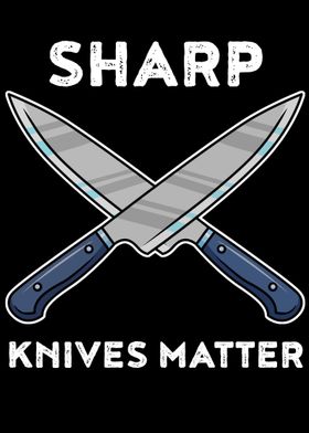 'Sharp Knives Matter' Poster by CatRobot | Displate