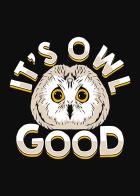 'Its Owl Good' Poster by Marcel Doll | Displate