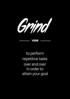'Grind Definition' Poster by Conceptual Photography | Displate