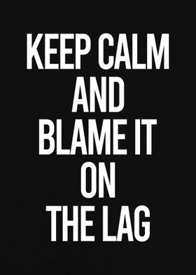 'Blame The Lag' Poster by Conceptual Photography | Displate