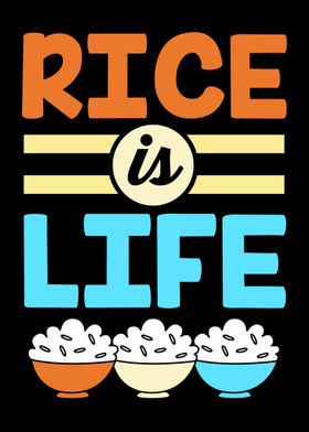 'Rice Is Life' Poster by FunnyGifts | Displate