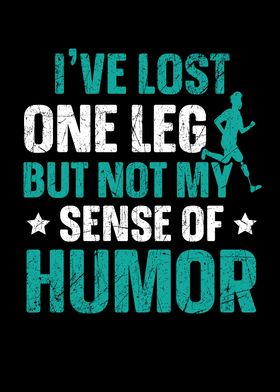 'Ive Lost One Leg ' Poster by NAO | Displate