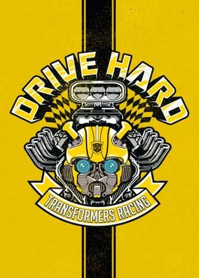 'Drive Hard' Poster by Transformers | Displate